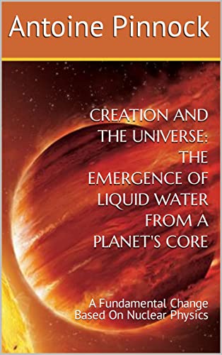 CREATION AND THE UNIVERSE: THE EMERGENCE OF LIQUID WATER FROM A PLANET ...