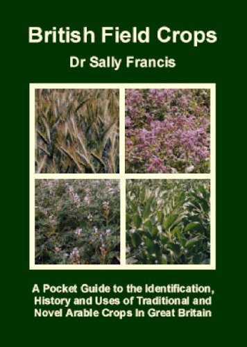 British Field Crops: 9780955046612: Amazon.com: Books