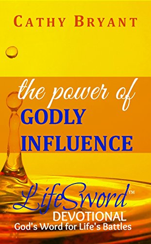 THE POWER OF GODLY INFLUENCE (LifeSword Devotionals Book 2) - Kindle ...