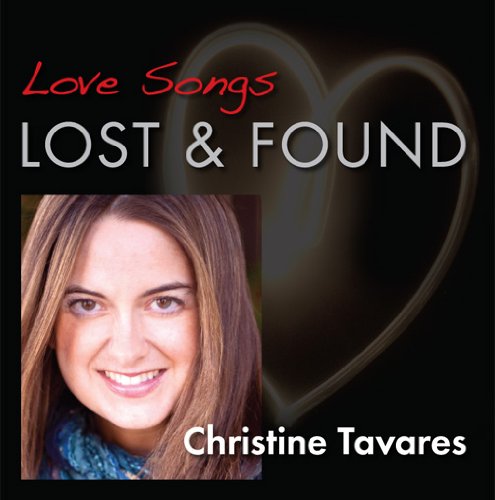 Christine Tavares - Love Songs Lost & Found - Amazon.com Music