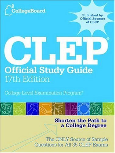 CLEP Official Study Guide: 17th Edition: The College Board ...