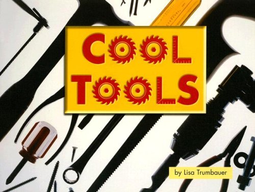 Cool Tools, Grades K-1 (Steck-Vaughn Shutterbug Books Leveled Readers ...