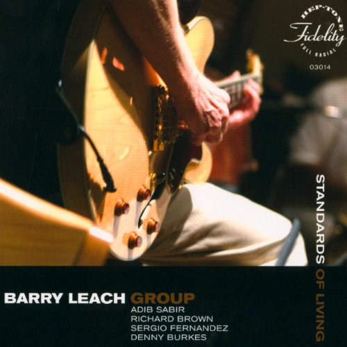 Play Standards Of Living by Barry Leach Group on Amazon Music