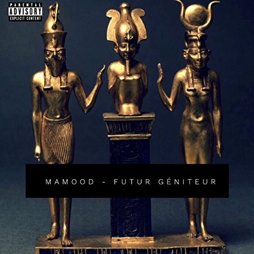 Play Futur Géniteur by Mamood on Amazon Music