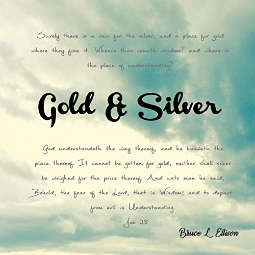 Play Gold & Silver by Bruce L Ellison on Amazon Music
