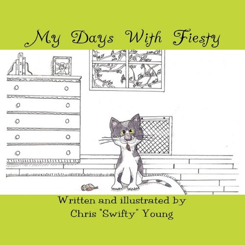 My Days With Fiesty: Young, Chris "Swifty", Young, Chris "Swifty ...