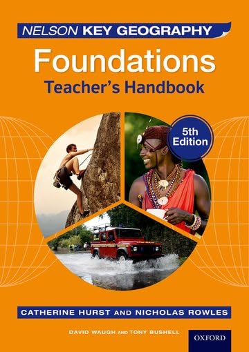 Nelson Key Geography Foundations Teacher's Handbook (Key Geography 5th ...