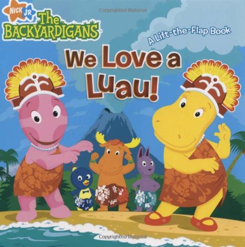Amazon.com: We Love a Luau!: A Lift-the-Flap Book (The Backyardigans ...