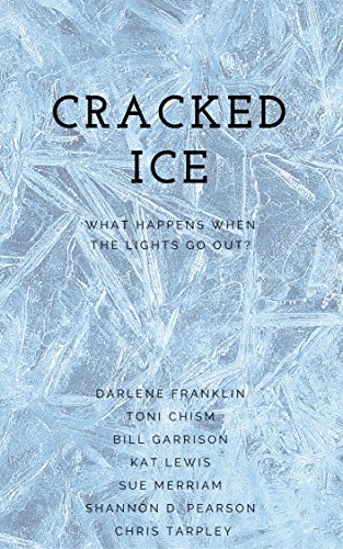Cracked Ice: What Happens When the Lights Go Out? - Kindle edition by ...