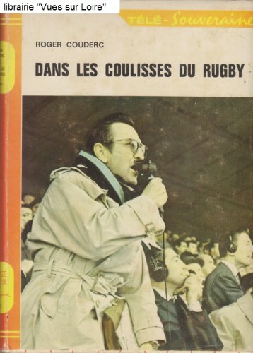 Amazon.com: Dans les coulisses du rugby: Roger Couderc: Books