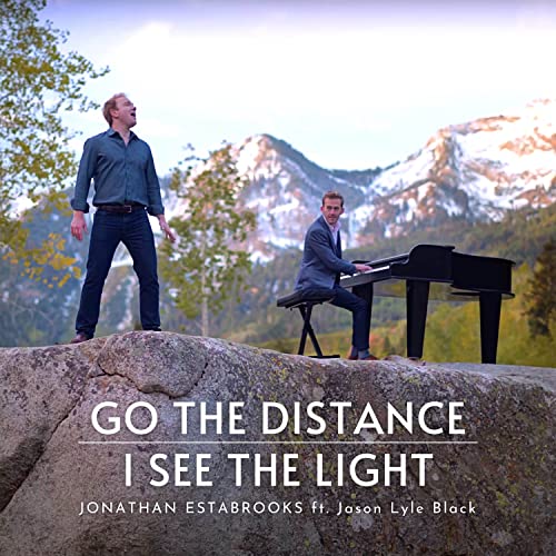 Go the Distance / I See the Light by Jonathan Estabrooks, Jason Lyle ...