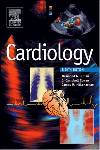 Cardiology: Amazon.co.uk: Julian, Desmond G., Campbell-Cowan, J ...