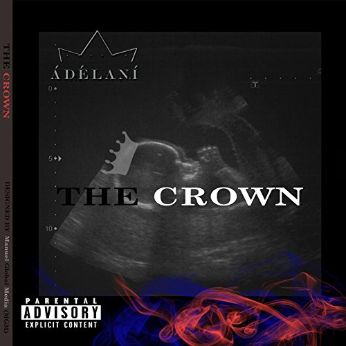 Amazon.com: The Crown : Adelani: Digital Music
