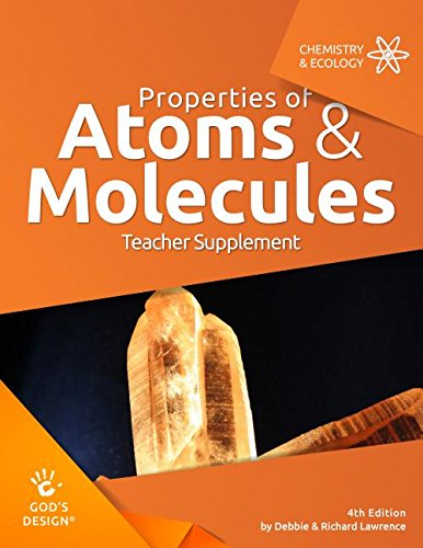 Properties of Atoms & Molecules Teacher Supplement: Debbie & Richard ...