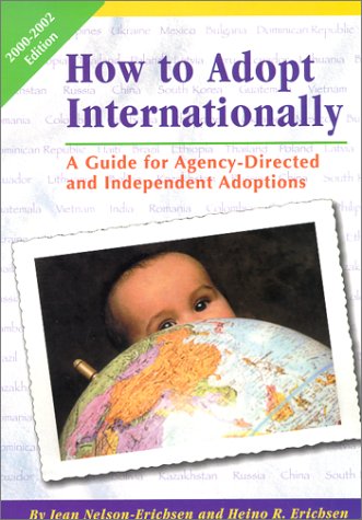 How to Adopt Internationally: A Guide for Agency-Directed and ...
