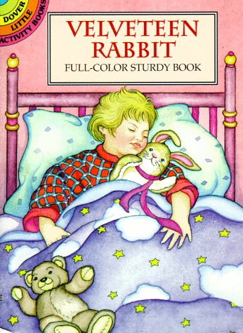 Velveteen Rabbit: Full-Color Sturdy Book (Dover Little Activity Books ...