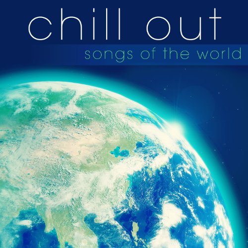 Amazon.com: Chill Out: Songs Of The World : Eclipse: Digital Music
