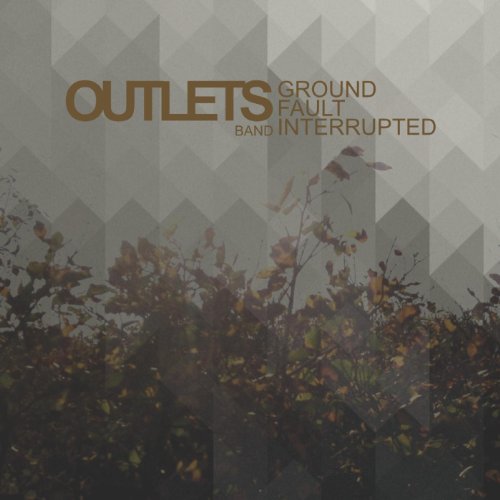 Amazon.com: Ground Fault Interrupted : Outlets Band: Digital Music