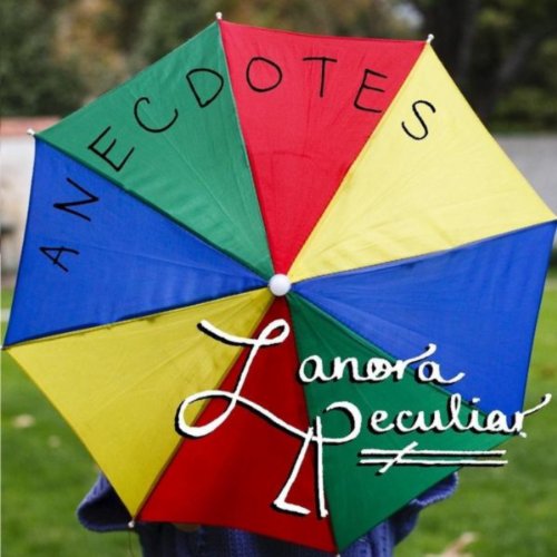 Amazon.com: Anecdotes : Lanora Peculiar: Digital Music
