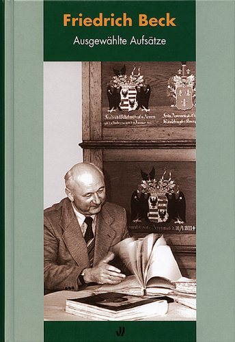 Amazon.com: Friedrich Beck. Ausgewählte Aufsätze: 9783935035385: Na: Books