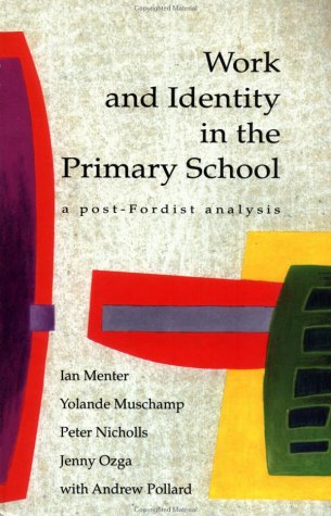 Amazon.com: Work and Identity in the Primary School: A Post-Fordist ...