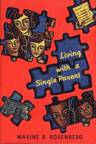 Living With a Single Parent: Rosenberg, Maxine B.: 9780027779158 ...