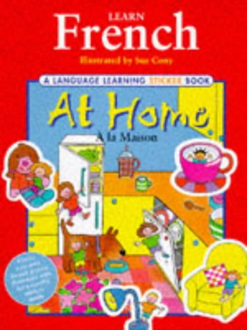 Learn French: At Home (Language Learning Sticker Books): Sue Cony ...