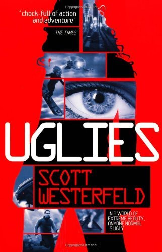 Scott Westerfeld: Uglies series: 3 books: (Uglies / Pretties / Specials ...