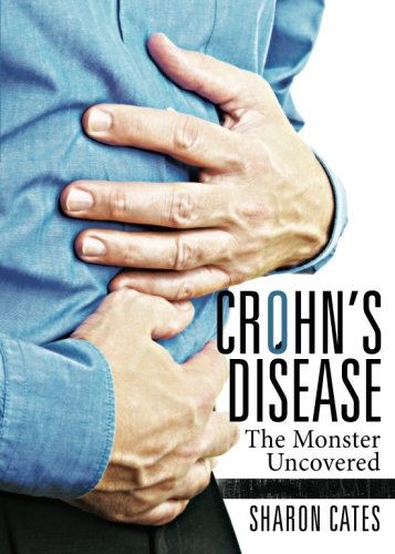 Crohn's Disease: Sharon Cates: 9781618629395: Amazon.com: Books