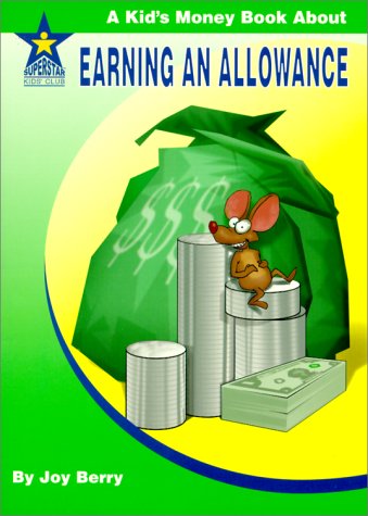 Earning an Allowance: A Kid's Money Book About (Living Skills): Berry ...
