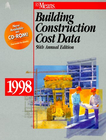 Building Construction Cost Data, 1998 (MEANS BUILDING CONSTRUCTION COST ...
