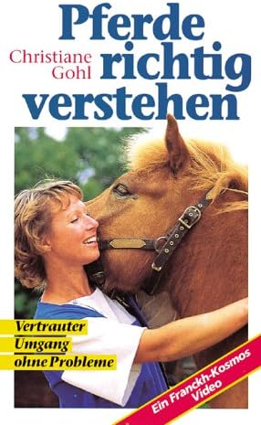 Pferde richtig verstehen - Christiane Gohl [VHS] : Gohl, Christiane ...