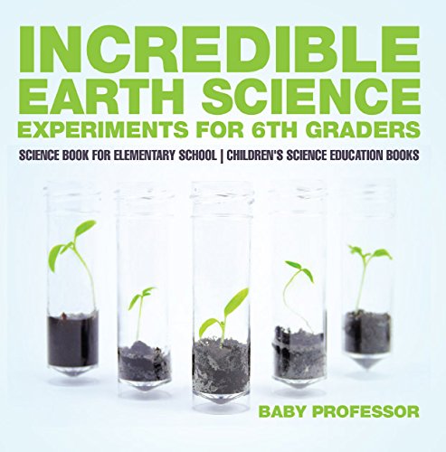 Amazon.com: Incredible Earth Science Experiments for 6th Graders ...