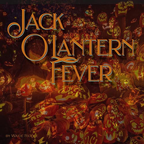Jack o' Lantern Fever: A Children's Halloween Poem (Audible Audio ...
