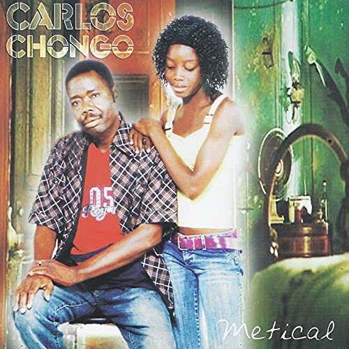 Play Metical by Carlos Chongo on Amazon Music