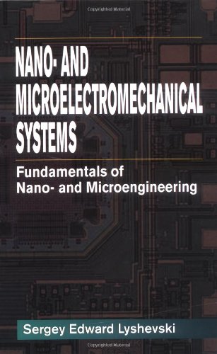 Nano- and Micro-Electromechanical Systems: Fundamentals of Nano- and ...