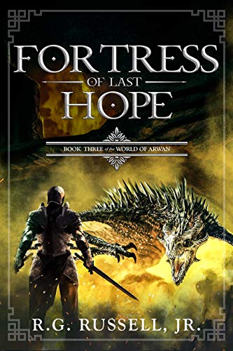 Fortress of Last Hope: Book Three of the World of Arwan - Kindle ...