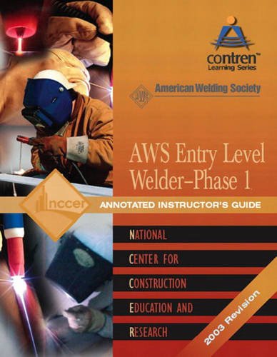 Welding AWS Version: Level 1 Annotated Instructor's Guide 2003 Revision ...