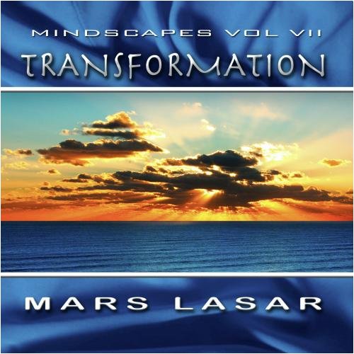 Mars Lasar, Mars Lasar - MindScapes Vol.7 - Transformation - Amazon.com ...