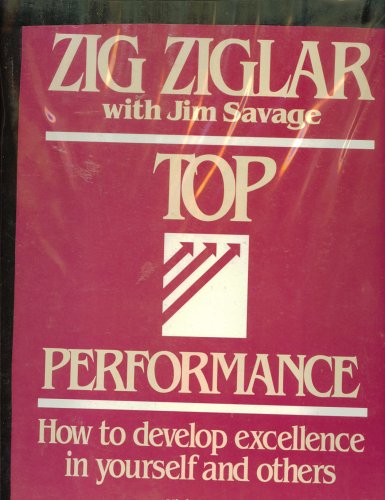 Amazon.com: Top Performance: How to Develop Excellence in Yourself and ...