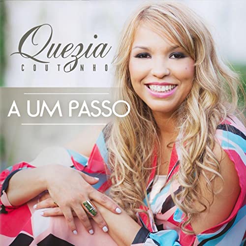 Amazon.com: A um Passo : Quezia Coutinho: Digital Music