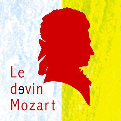 Le Devin Mozart : Lydia Mayo, Nathalie Fabre, Isabelle Ruban, Eric ...