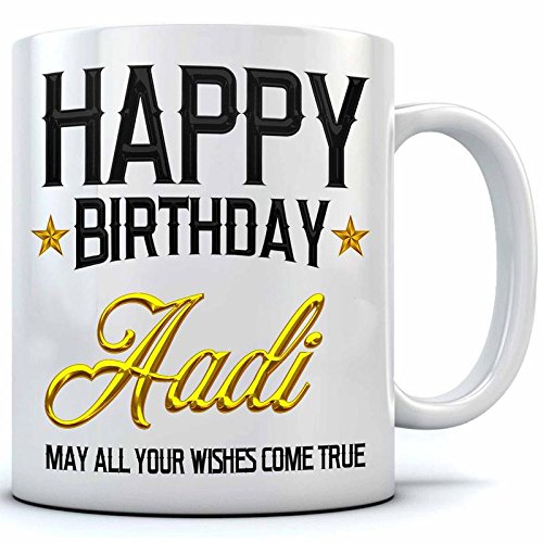 Buy Happy Birthday Aadi Name Printed Ceramic Coffee Mug. 350 ml ...