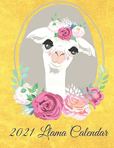 2021 Llama Calendar: Monthly 2021 Illustrated Watercolor Llama Calendar ...
