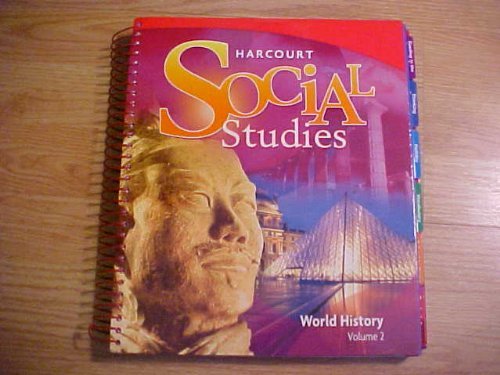 Harcourt Social Studies World History, Vol. 2, Teacher's Edition ...