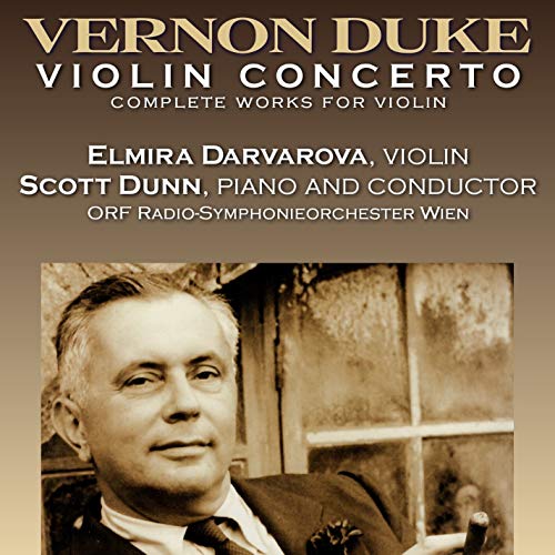 Play Vernon Duke: Violin Concerto, Complete Music for Violin by Elmira ...