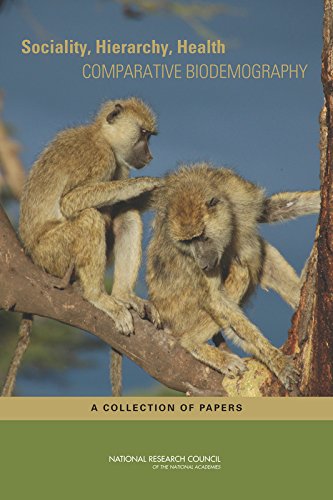 Sociality, Hierarchy, Health: Comparative Biodemography: A Collection ...