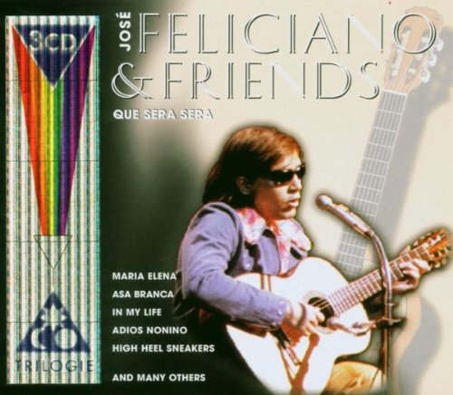 Que Sera Sera: Jose Feliciano & Friends: Amazon.in: Music}