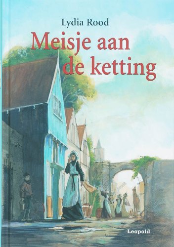 Amazon.com: Meisje aan de ketting: 9789025851101: Lydia Rood: Books