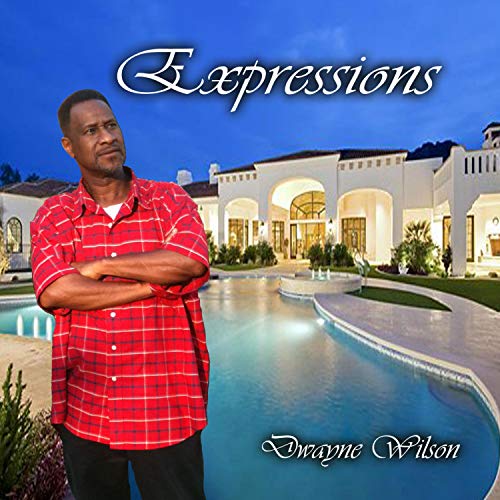 Amazon MusicでDwayne WilsonのExpressionsを再生する